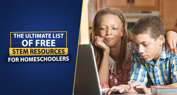 The Ultimate List of Free STEM Resources for Homeschooling