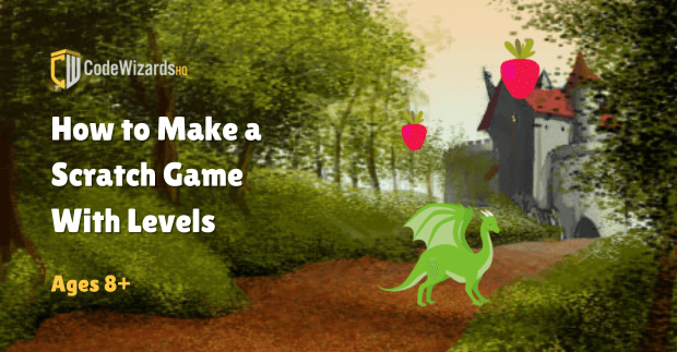 How to Make a Game on Scratch with Levels | CodeWizardsHQ How to Make a Game on Scratch with Levels | CodeWizardsHQ